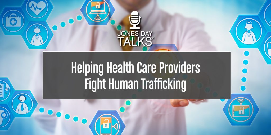 Helping Health Care Providers Fight Human Trafficking